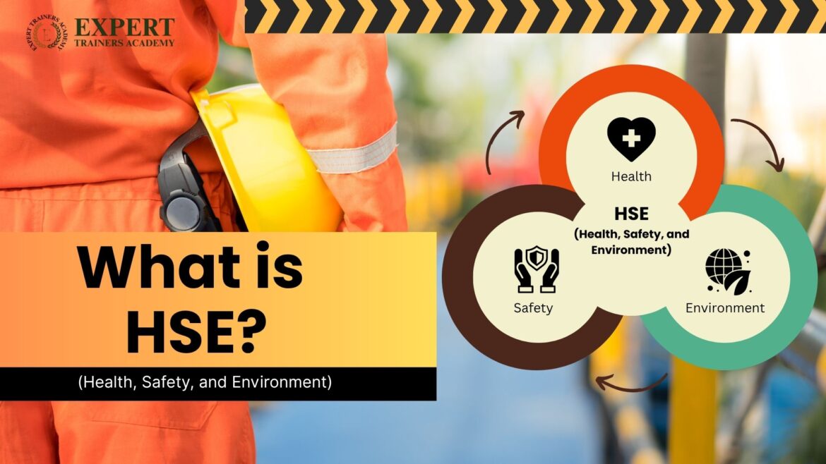 What is HSE and Why Does It Matter in Workplaces?